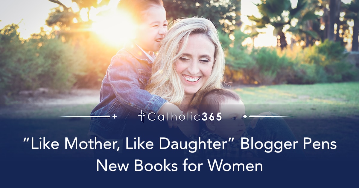 “Like Mother, Like Daughter” Blogger Pens New Books for Women