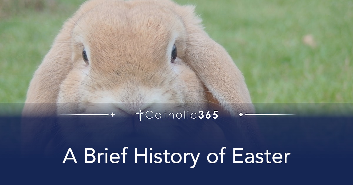 A Brief History of Easter