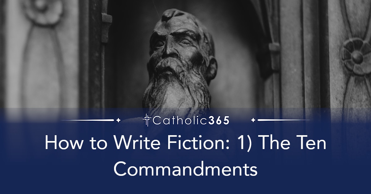 How to Write Fiction: 1) The Ten Commandments