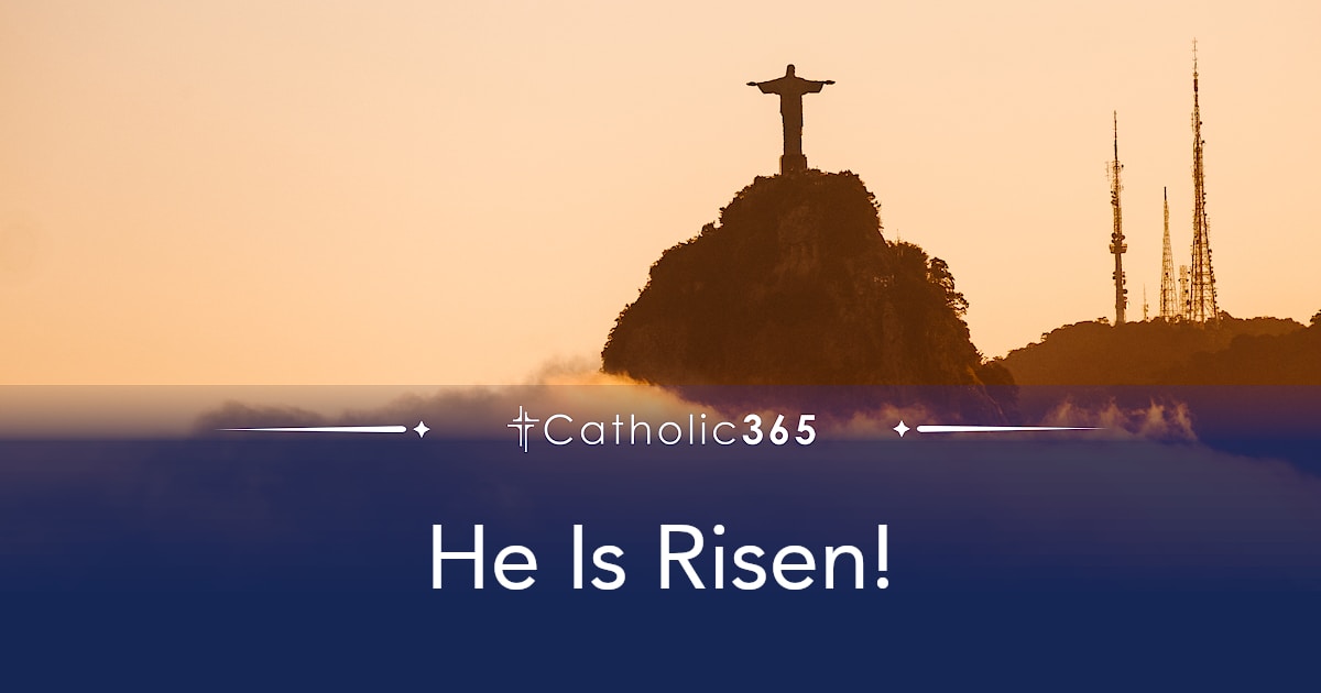 He Is Risen!